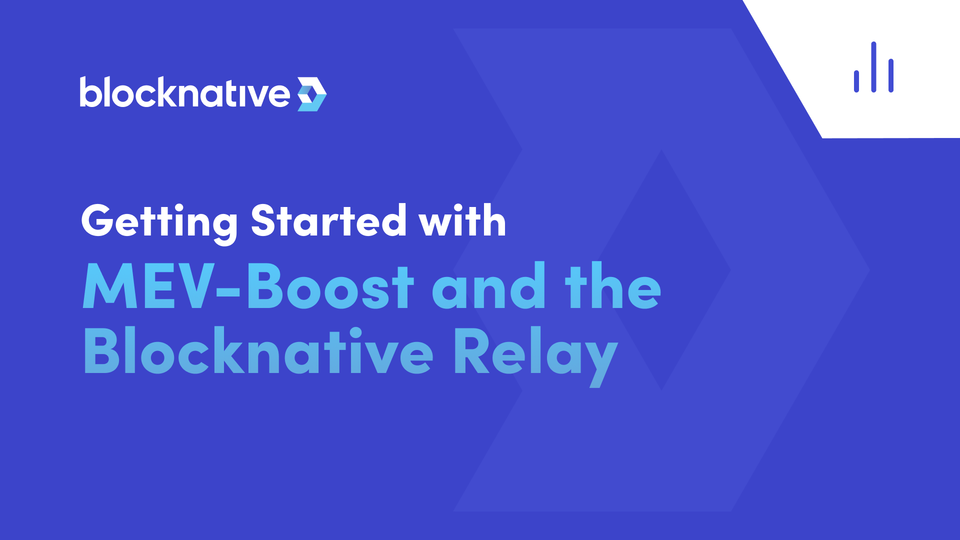 MEV-Boost & the Blocknative Relay: How to Earn MEV Rewards MEV-Boost & the Blocknative Relay: How to Earn MEV Rewards